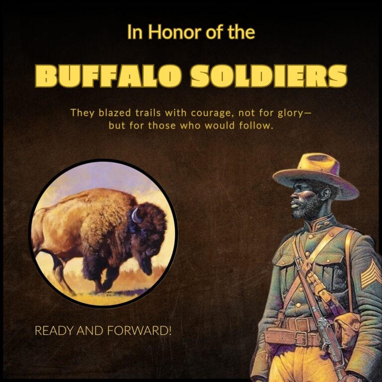 Buffalo Soldiers: Honoring Their History, Heroism, and Legacy