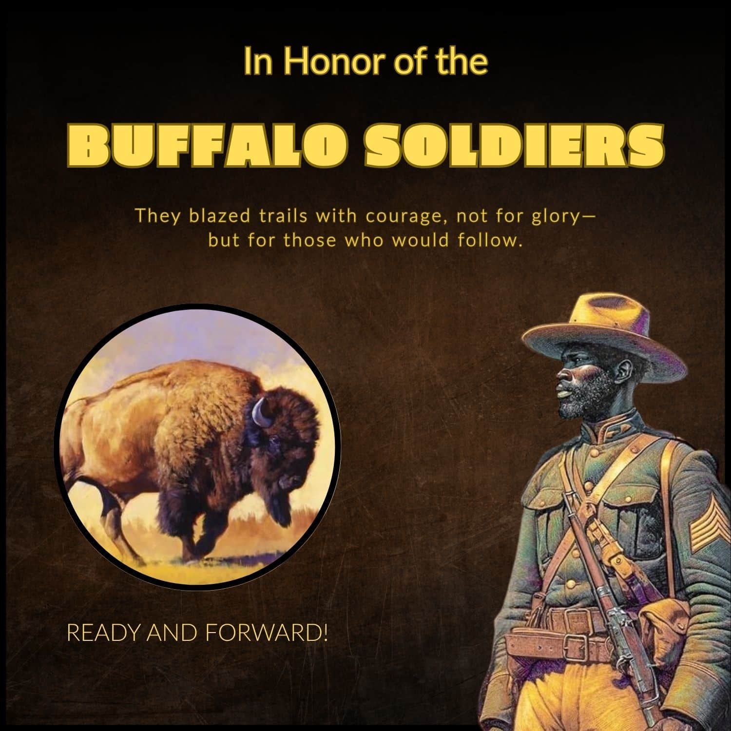 Buffalo Soldiers: Honoring Their History, Heroism, and Legacy